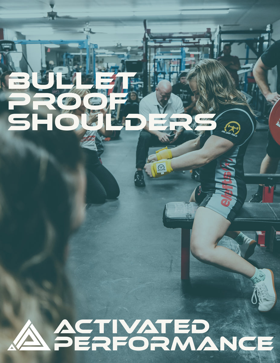 Bulletproof Shoulders – Activated Performance Systems